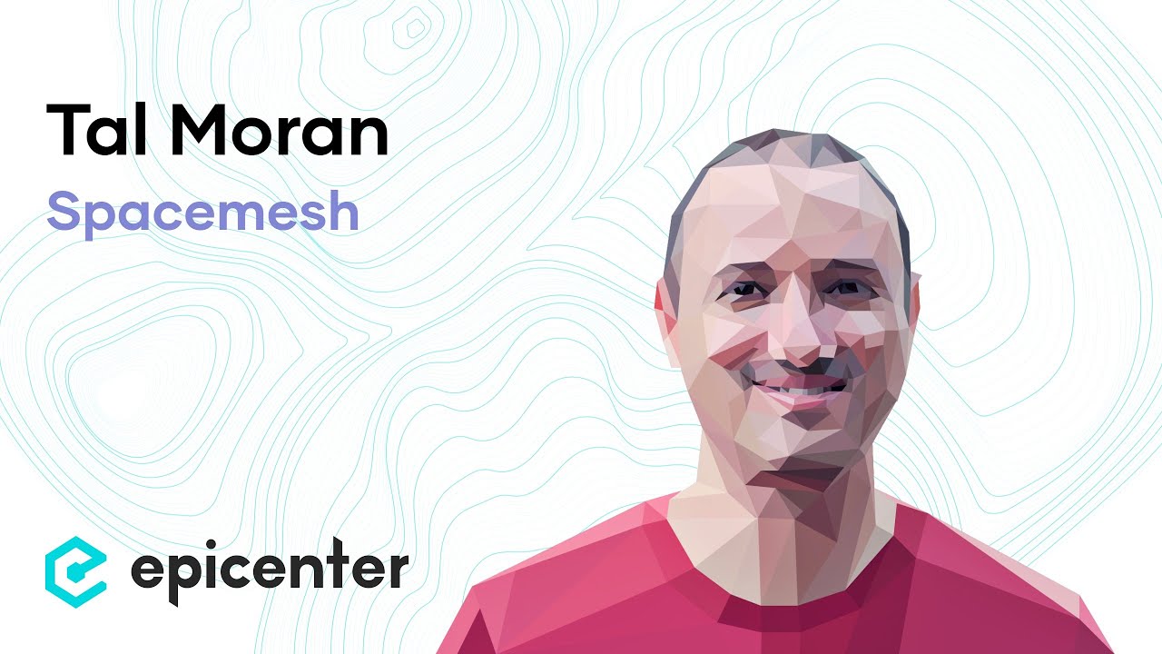 Tal Moran: Spacemesh – The Space-Time Consensus Blockchain (#291)