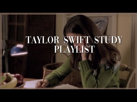 Taylor swift study playlist 🍂📚🎧