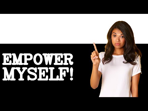 What Does Empower Myself Mean (2025)
