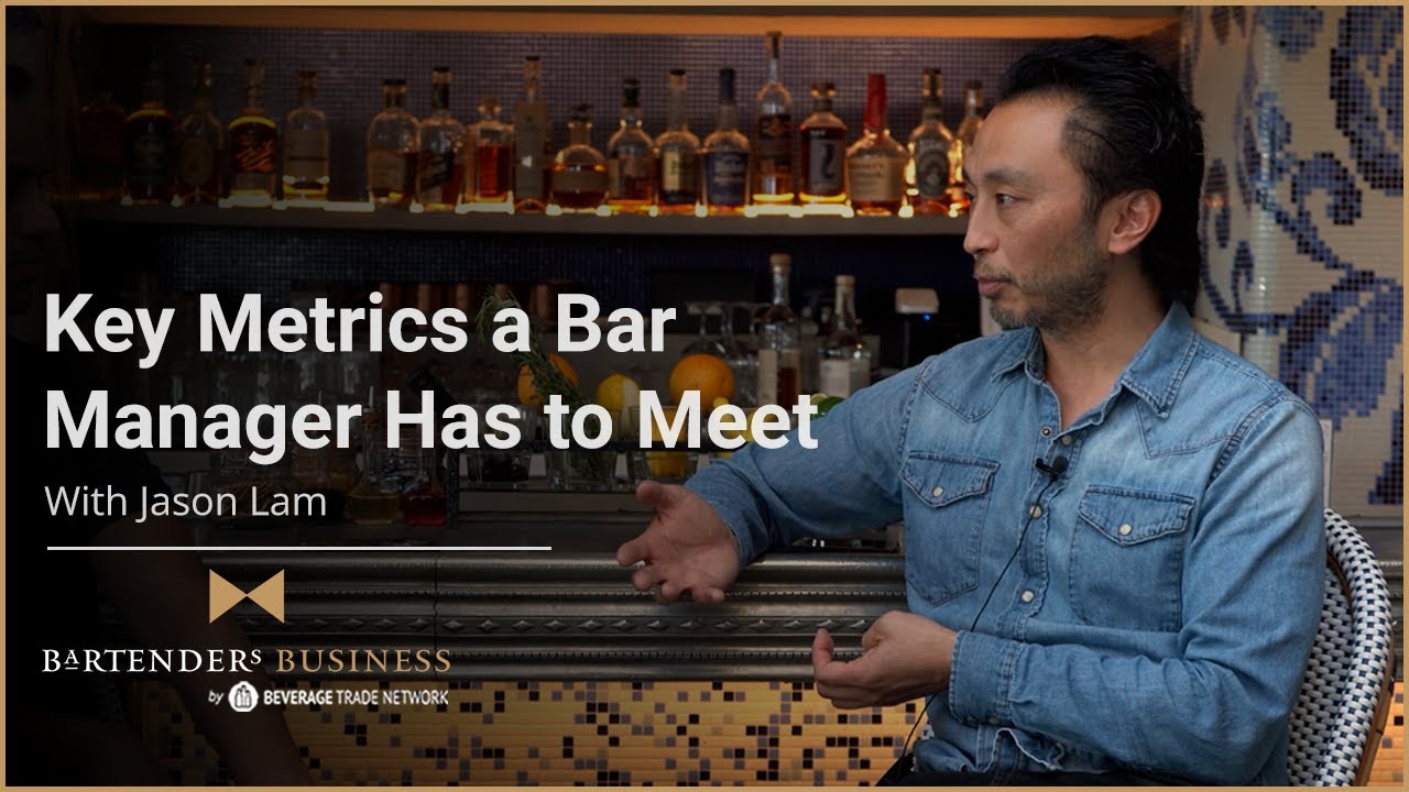 What Are The Key Metrics A Bar Manager Has To Meet? : Jason Lam