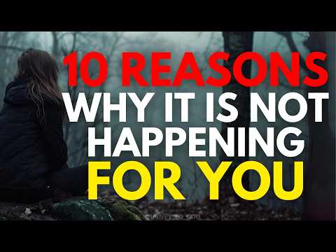 10 REASONS Why It Is NOT Happening  For You Yet (MUST WATCH)