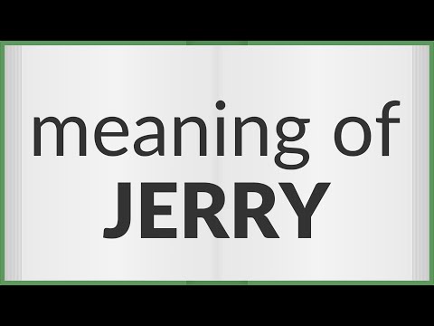 Jerry | meaning of Jerry