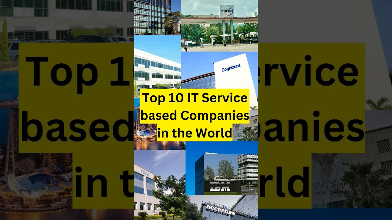 Top 10 Service based companies in the world #MNC #IT #tcs #accenture #infosys #ibm #faang #big4 #hcl