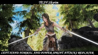 Combat Animation Mod - Left-Hand Normal and Power Sprint Attacks ...