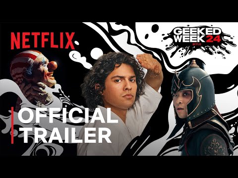 Netflix Geeked Week 2024 Trailer