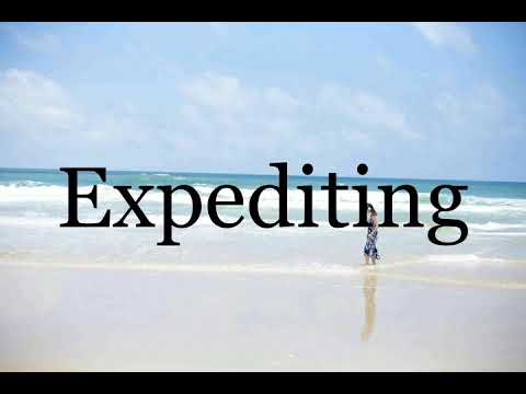 How To Pronounce Expediting🌈🌈🌈🌈🌈🌈Pronunciation Of Expediting