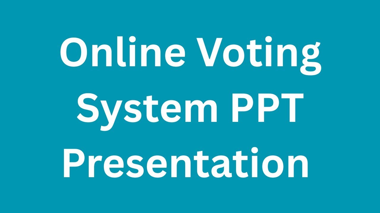 Online Voting System PPT Presentation Seminar Free Download