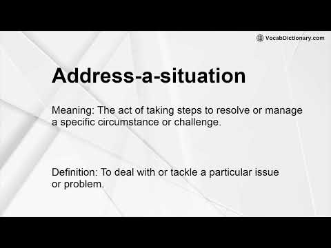 Address-a-situation Meaning
