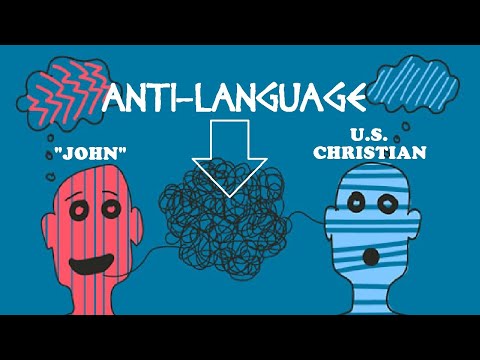 Understanding the Gospel of John's Antilanguage