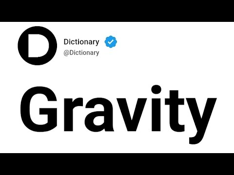 Gravity Meaning In English