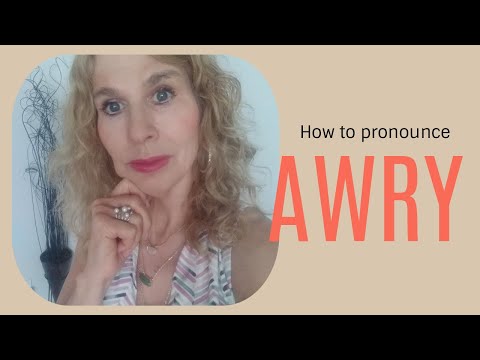How to pronounce the word awry and use in a sentence plus learn the meaning of the word