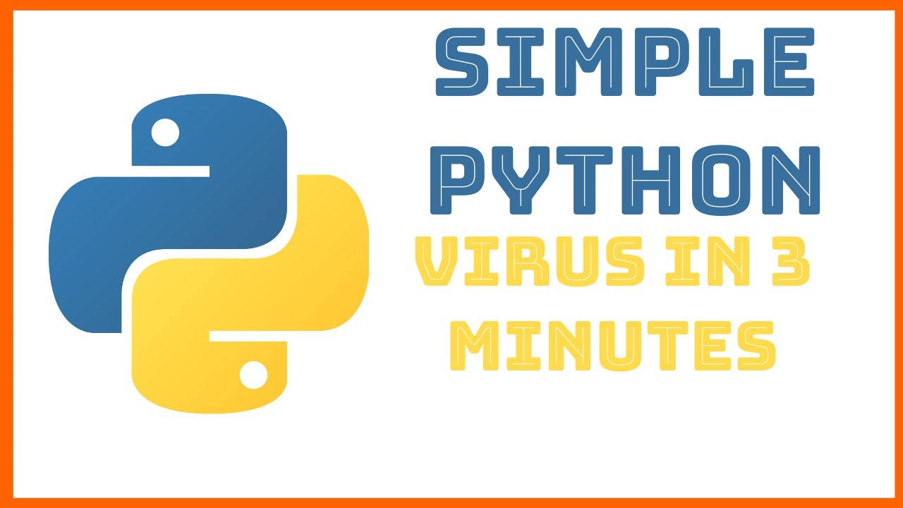 Coding a Simple Virus In Python In 3 Minutes