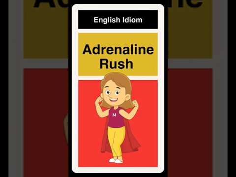 Adrenaline Rush - English Phrase