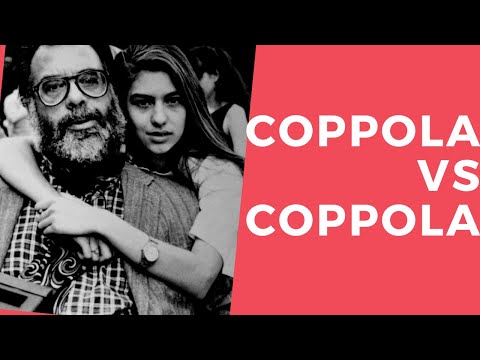 Sofia Coppola vs Francis Ford Coppola