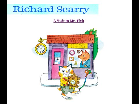 Richard Scarry: A Visit to Mr. Fixit #Readaloud #Storytime