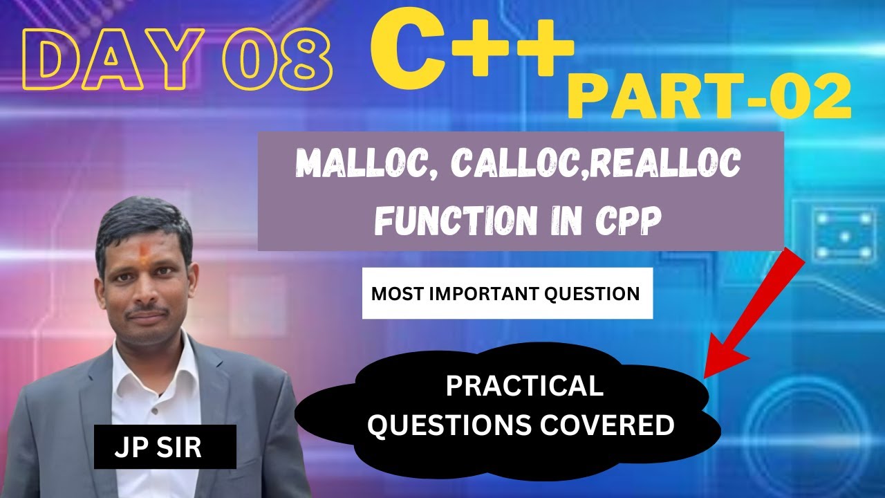 Day 08 - part -2 Dynamic Memory Allocation - Class Pointers malloc, calloc,realloc function in cpp