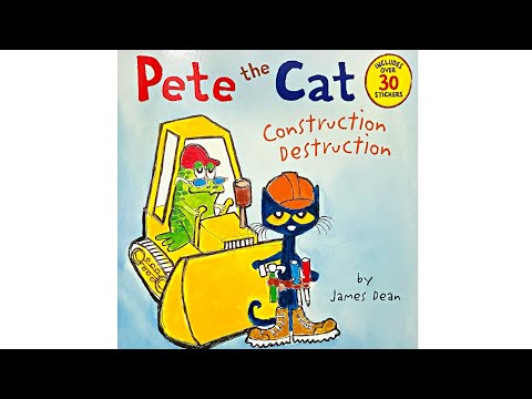 Pete the Cat Construction Destruction - Read Aloud Books for Toddlers, Kids and Children