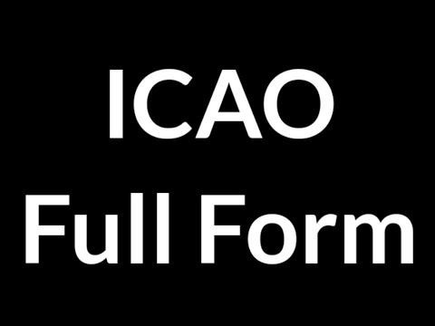 ICAO Full Form || ICAO || Full Form || ICAO Meaning