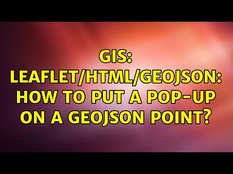 GIS: Leaflet/HTML/GeoJSON: How to put a pop-up on a geoJSON point? (3 Solutions!!)
