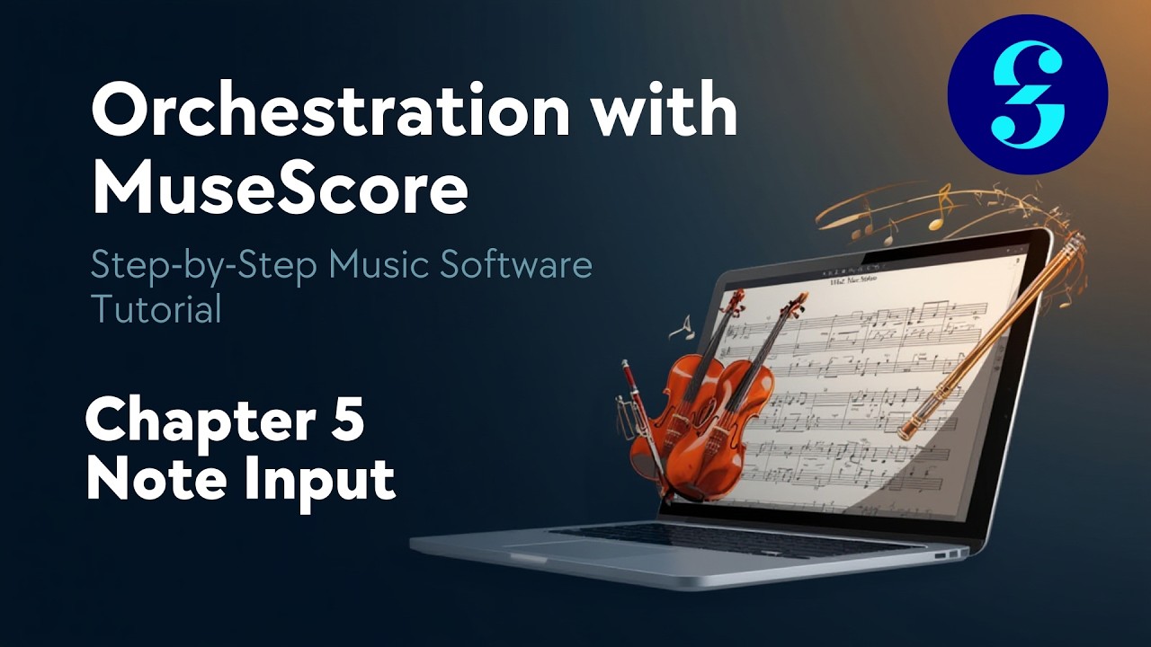MuseScore Basics Course | Ch. 5 - Note Input