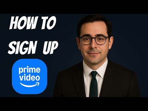 How to Sign Up for Amazon Prime Video (2025 Step-by-Step Guide)