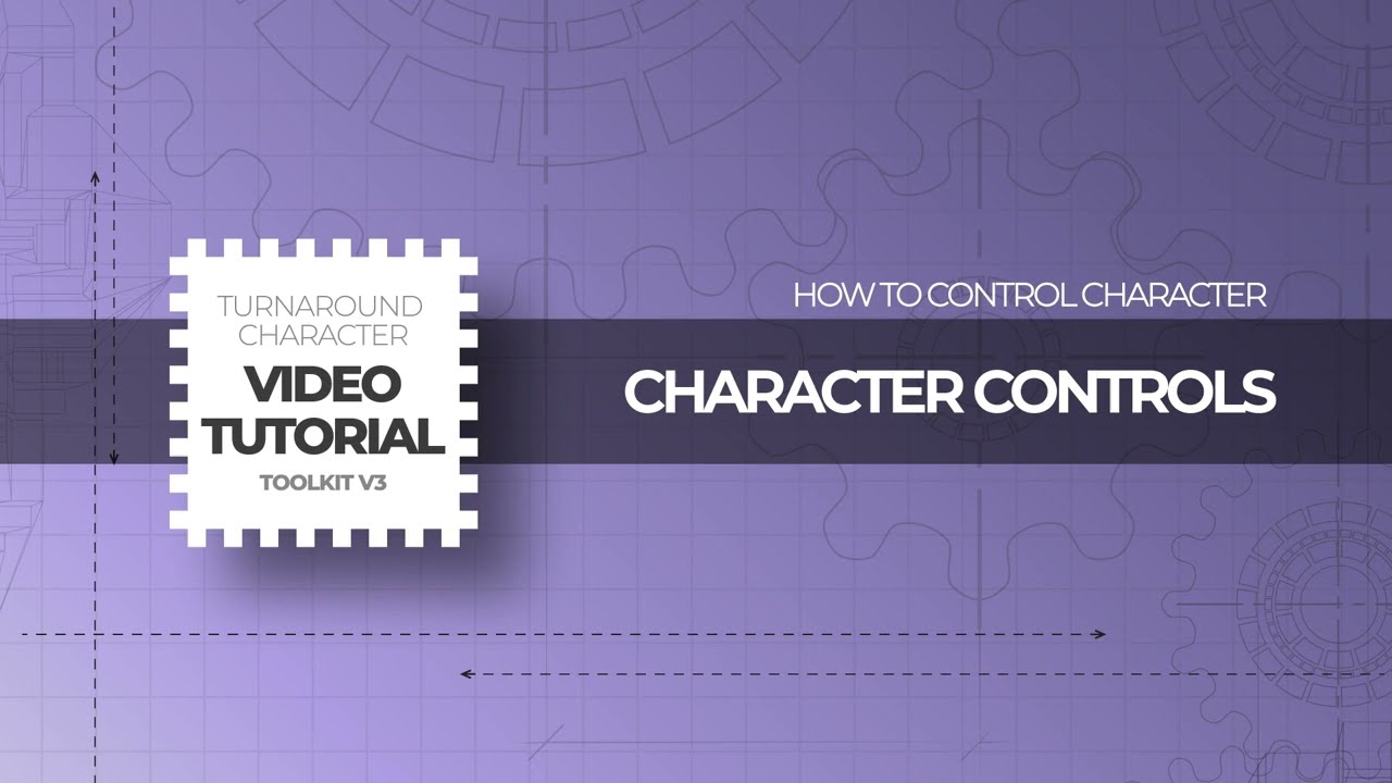 1 Character Controls - Turnaround Character Toolkit 3 Tutorial