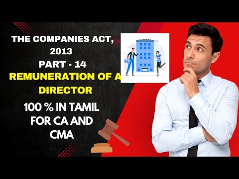 THE COMPANIES ACT 2013-PART 14|REMUNERATION OF A DIRECTOR in tamil