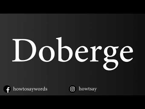 How To Pronounce Doberge