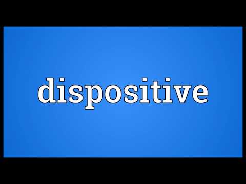 Dispositive Meaning