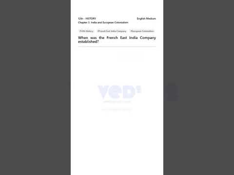 12th History: French East India Company Year