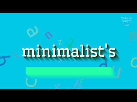 How to say "minimalist's"! (High Quality Voices)