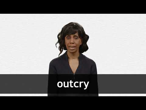 OUTCRY - Definition & Translations | Collins English Dictionary