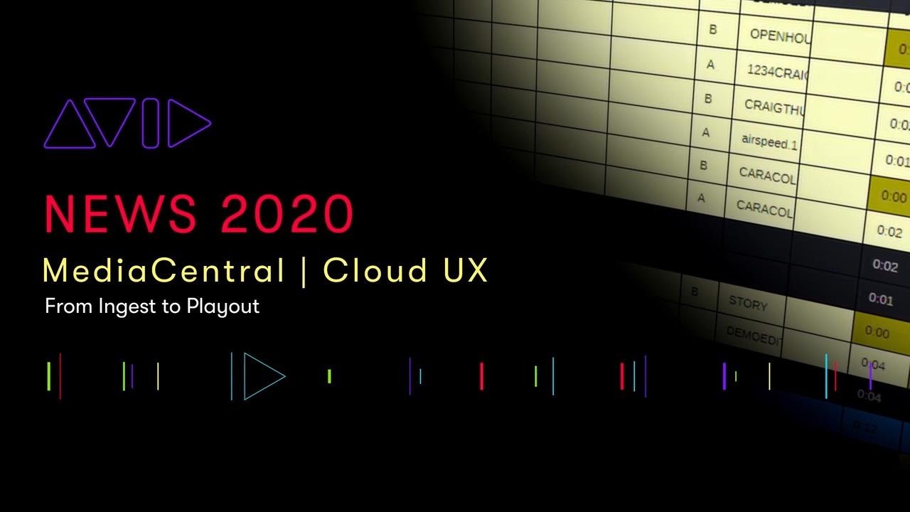 Avid News — MediaCentral | Cloud UX from ingest to playout