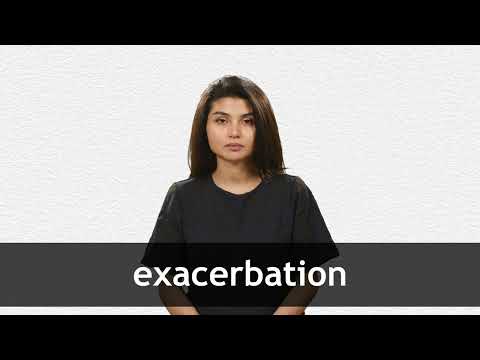 How to pronounce EXACERBATION in American English
