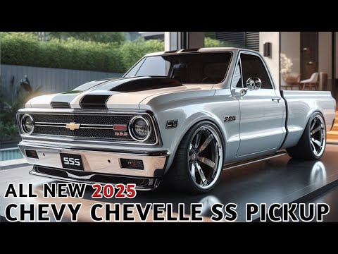 2025 CHEVY CHEVELLE SS MODERN ELEGANCE IN PICKUP FORM