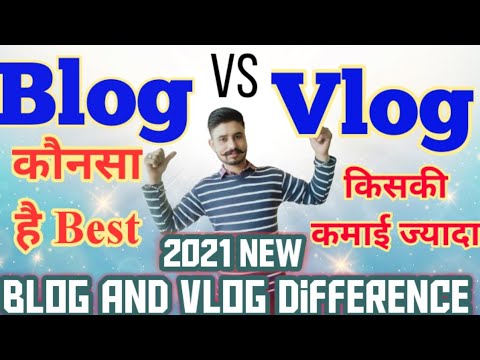 Blog vs Vlog Difference – What is the Difference between Vlog and Blog | Blogging vs Vlogging
