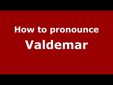How to pronounce Valdemar (Colombian Spanish/Colombia) - PronounceNames.com