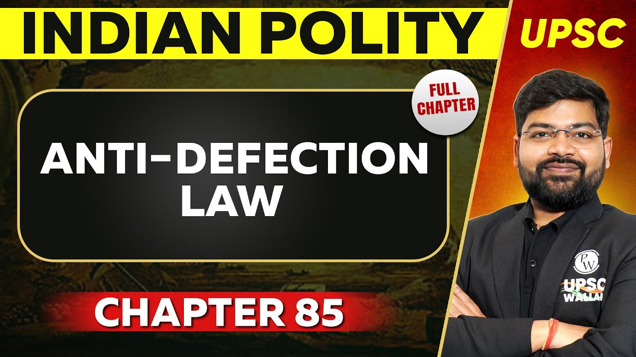 Understanding the Anti-Defection Law in India: A Comprehensive Overview ...