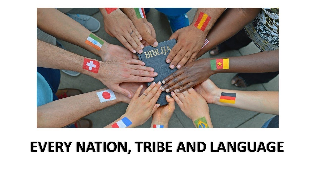 Every Nation, Tribe and Language
