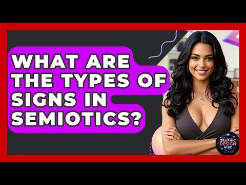 What Are The Types Of Signs In Semiotics? - Graphic Design Nerd
