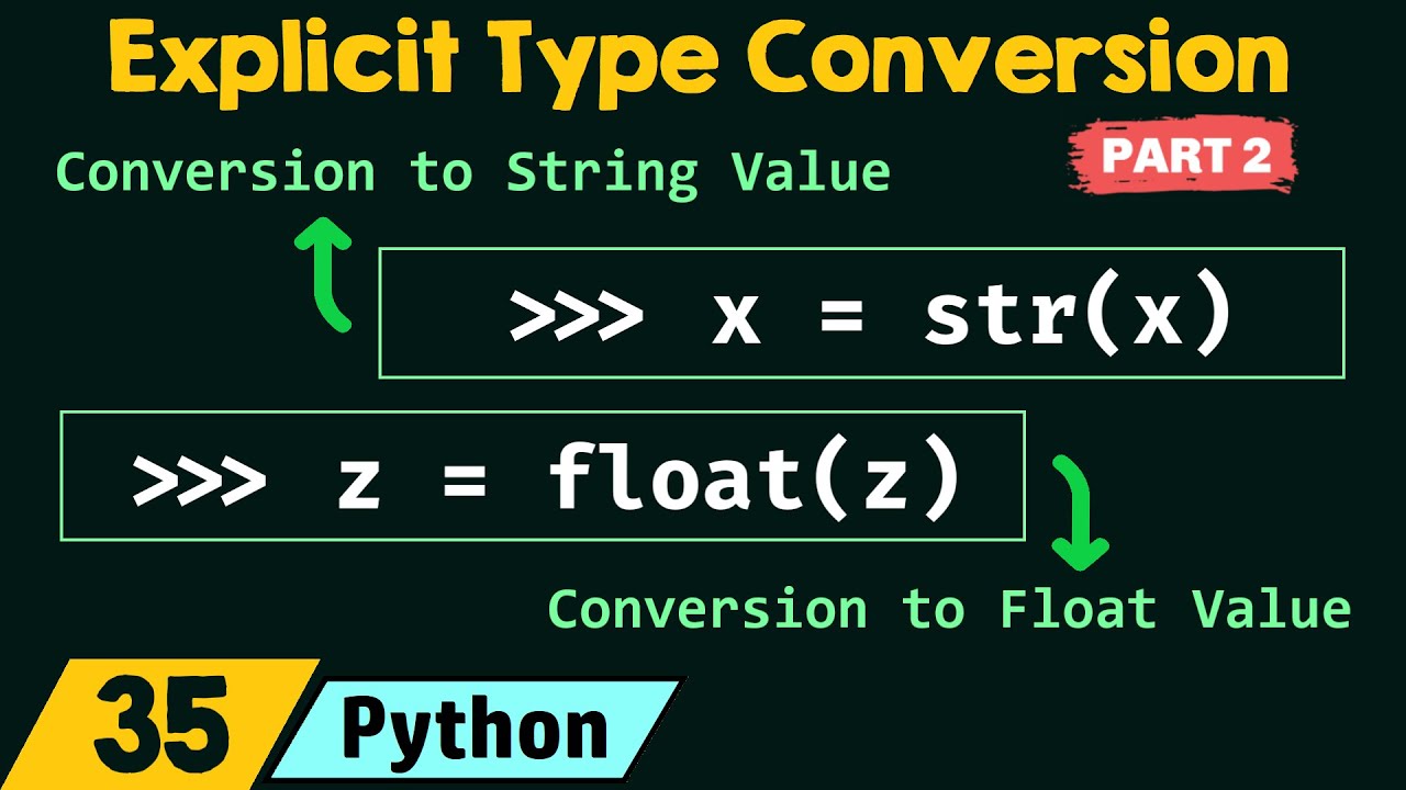 Explicit Type Conversion in Python (Part 2)
