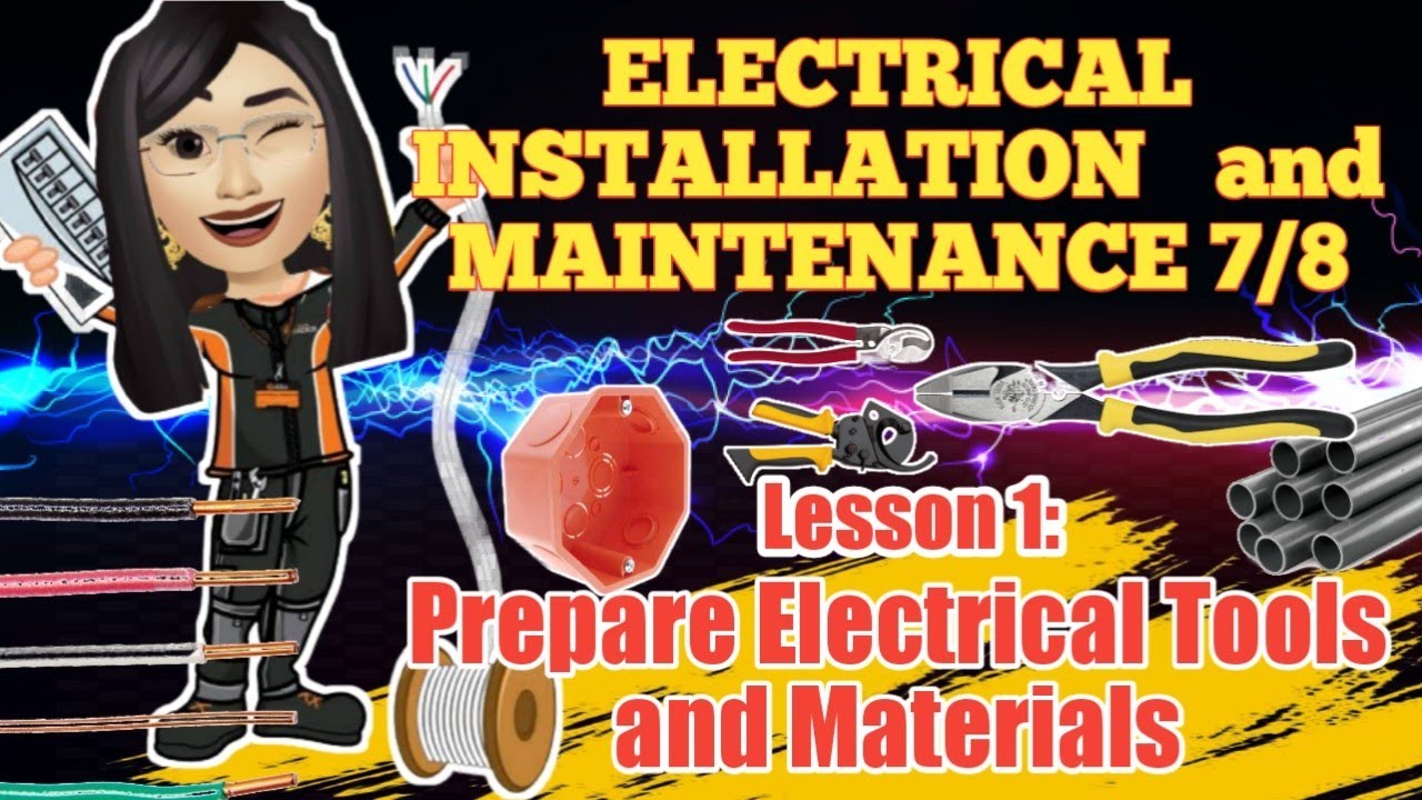 Grade 7/8 TLE : (EIM) Module 1: Prepare Electrical Tools and Materials