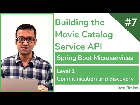 07 Building the Movie Catalog Service API - Spring Boot Microservices Level 1