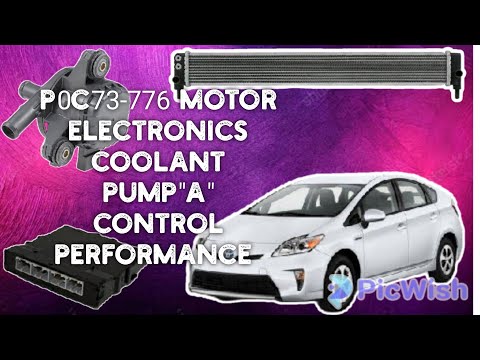 P0C73-776 Motor Electronics Coolant Pump"A" Control Performance