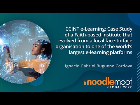 CCINT e-Learning: Case Study of a Faith-based institute | MoodleMoot Global 2022