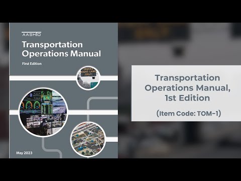 AASHTO PUBLICATIONS | Transportation Operations Manual First Edition