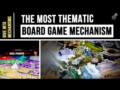 The Most Thematic Board Game Mechanism