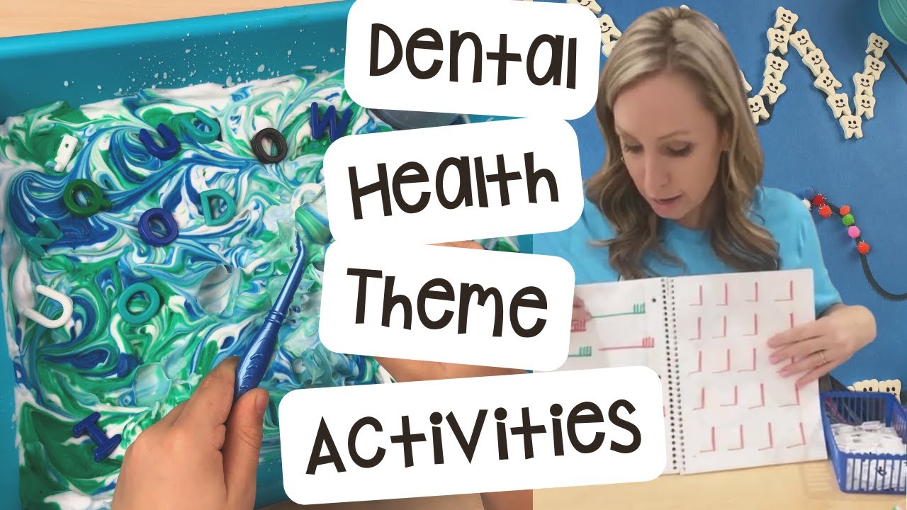 Dental Health Theme Activities