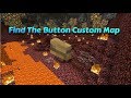 Find The Button Minecraft Map