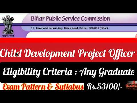 Child Development Project Officer Recruitment in BPSC 2021|BPSC CDPO Vacancy-Apply online